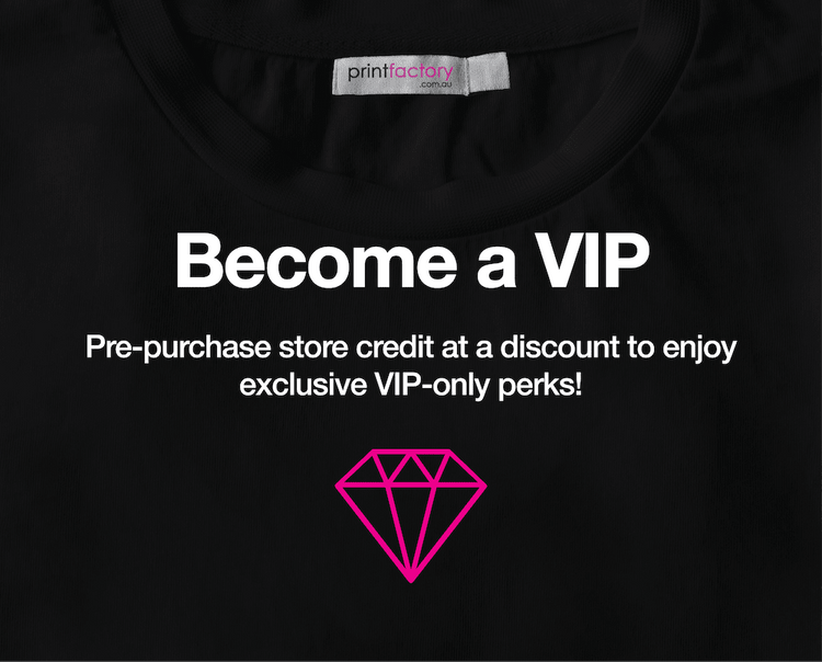 VIP Membership | Bulk DTF Transfers Trade Pricing | Print Factory – Printfactory.com.au