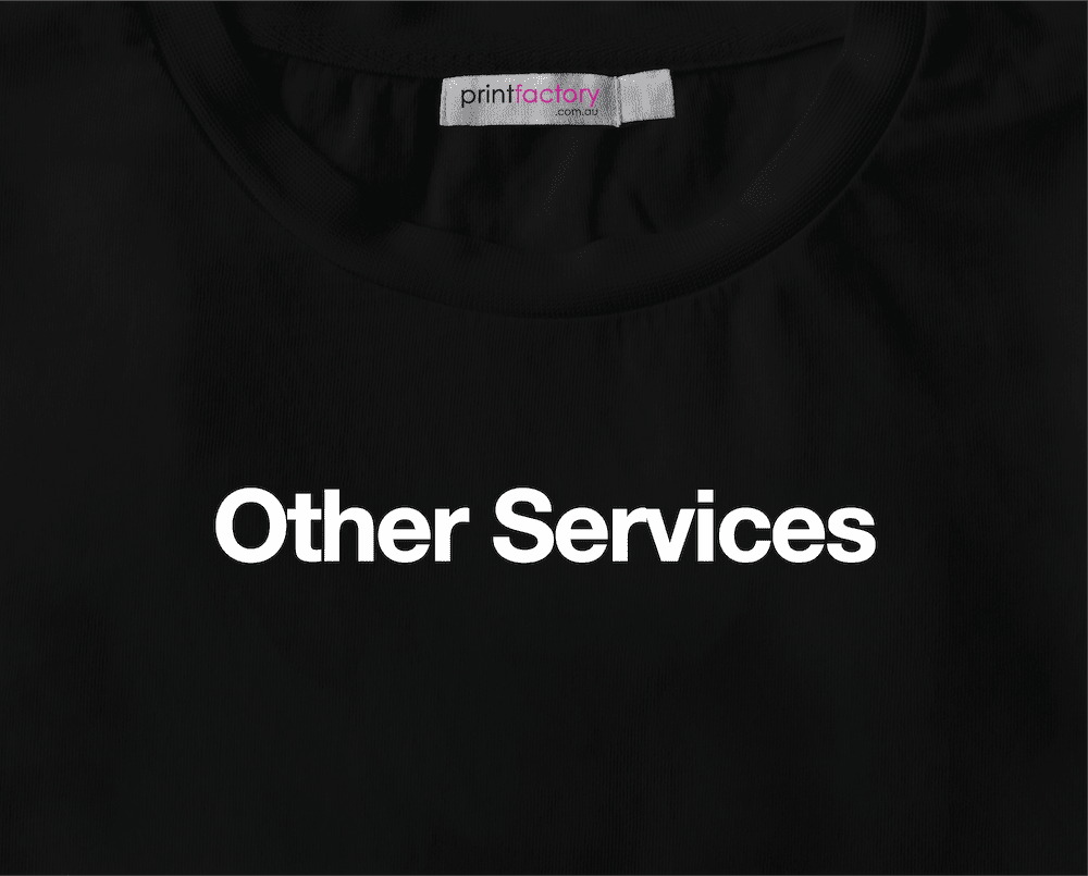 Other Services | Custom DTF Trade Printing - T-Shirts | Print Factory ...